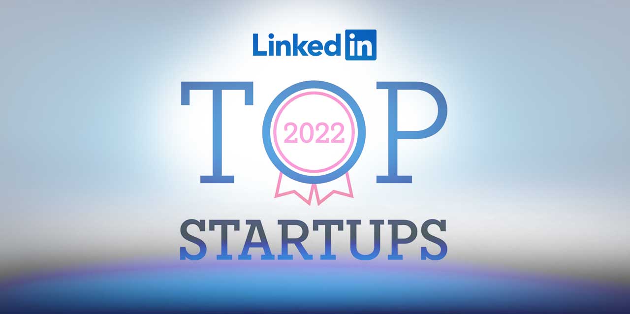 LinkedIn Top Startups 2022. Las mejores en América Latina