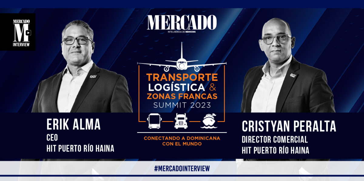 HIT- Puerto Río Haina: Haina Logistics Hub, epicentro logístico dominicano